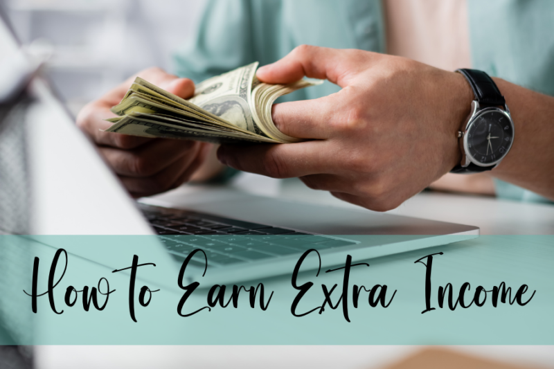 How to Earn Extra Income: Practical Tips for Making More Money ...
